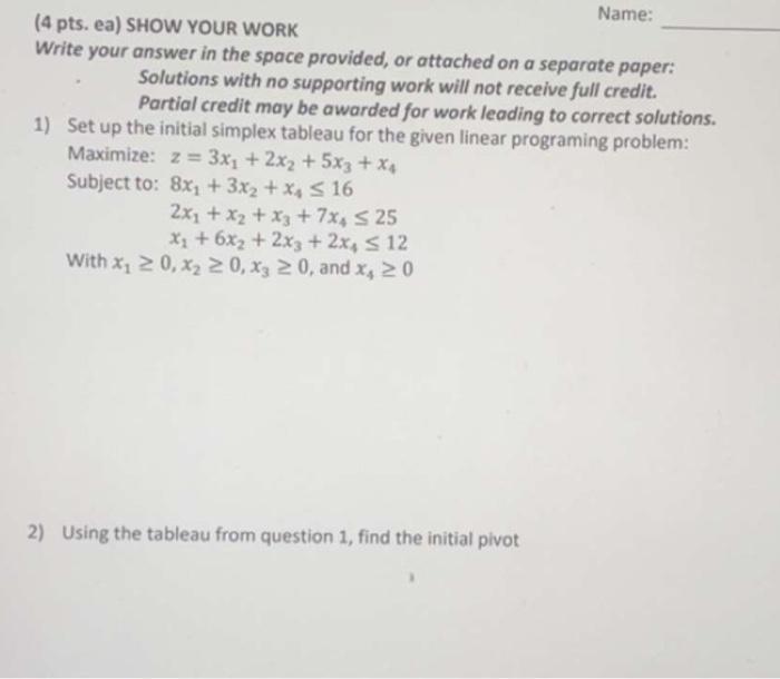 Solved (4 pts. ea) SHOW YOUR WORK Name: Write your answer in | Chegg.com