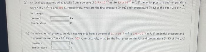 Solved (a) An ideal gas expands adiabatically from a volume | Chegg.com