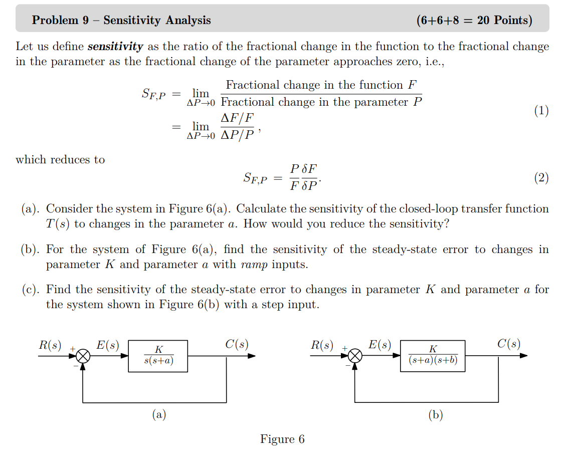 Solved Let us define sensitivity as the ratio of the | Chegg.com