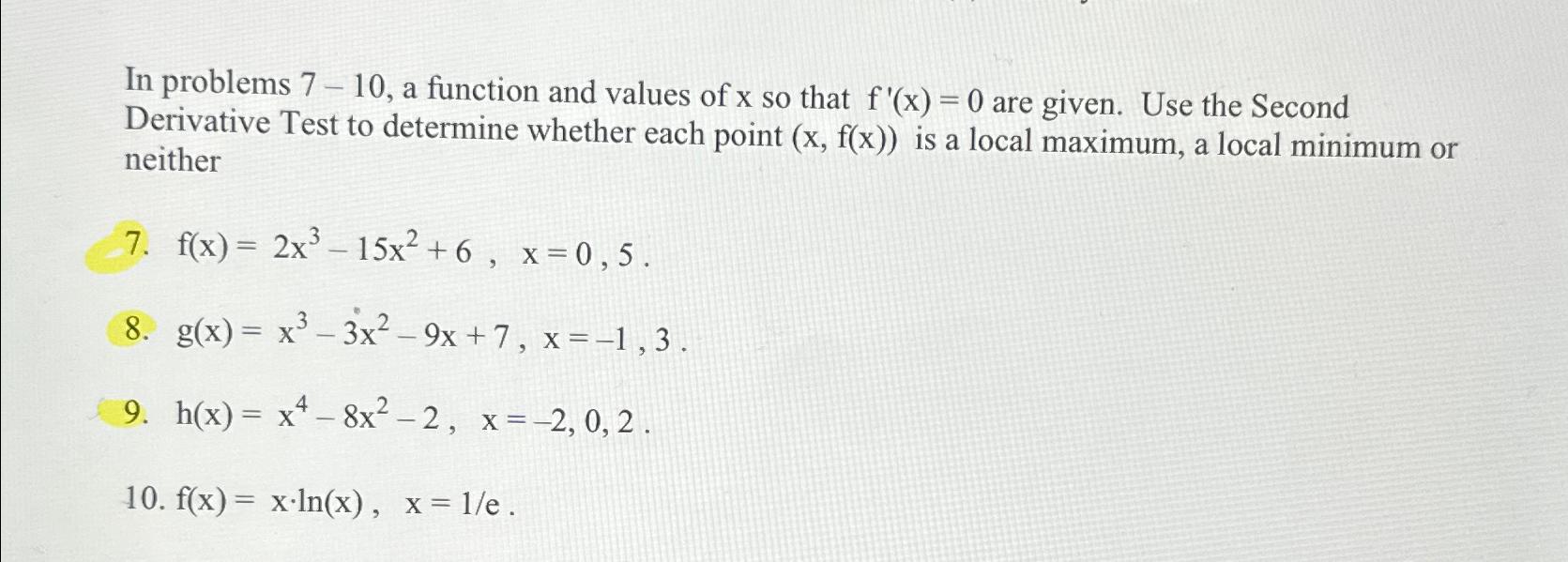 Solved In problems 7 - 10, ﻿a function and values of x ﻿so | Chegg.com