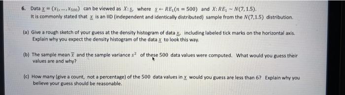 Solved 6. Data x=(x1,…,x500) can be viewed as X:s, where | Chegg.com