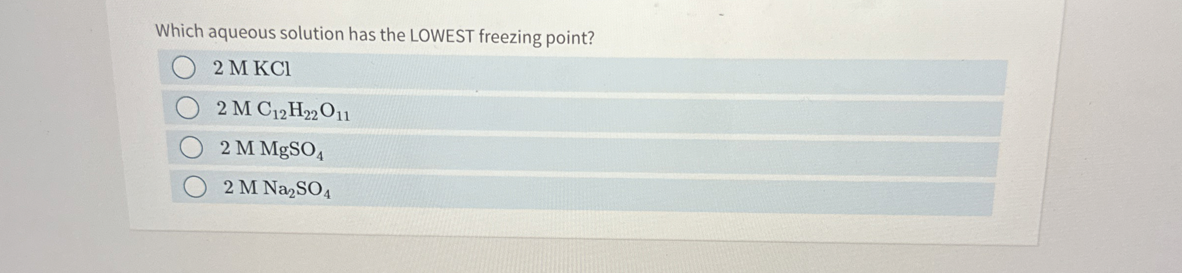 Solved Which aqueous solution has the LOWEST freezing | Chegg.com