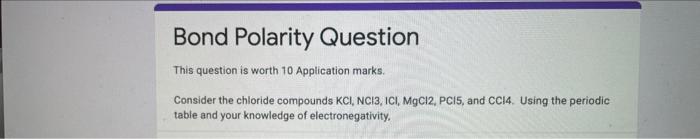 Solved Bond Polarity Question This question is worth 10 | Chegg.com