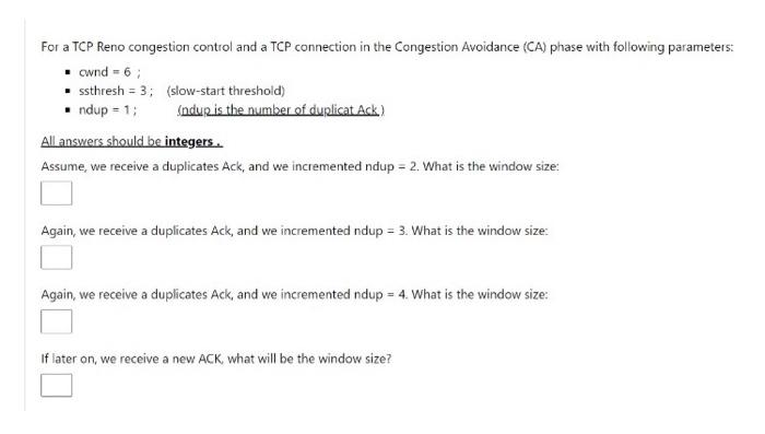 Solved For a TCP Reno congestion control and a TCP | Chegg.com