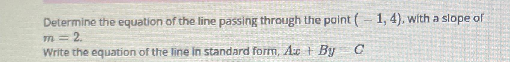 Solved Determine the equation of the line passing through | Chegg.com
