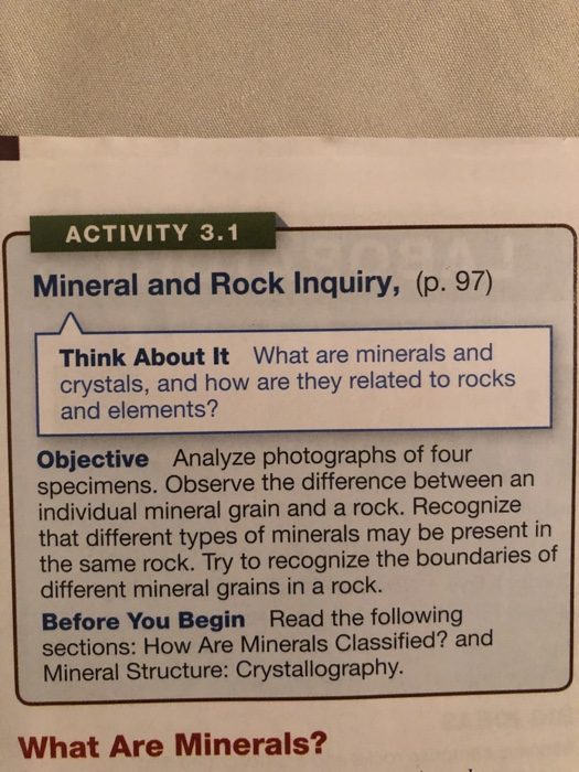 Solved ACTIVITY 3.1 Mineral and Rock Inquiry, (p. 97) Think | Chegg.com