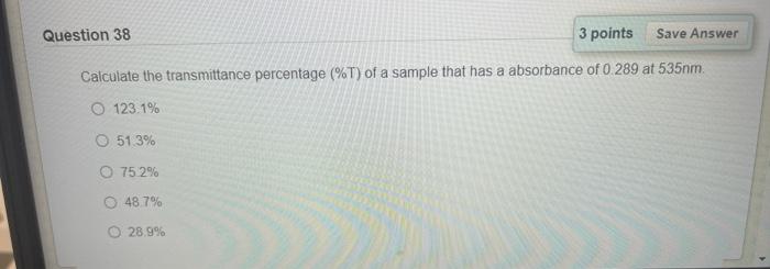 Solved Calculate the transmittance percentage (\%T) of a | Chegg.com