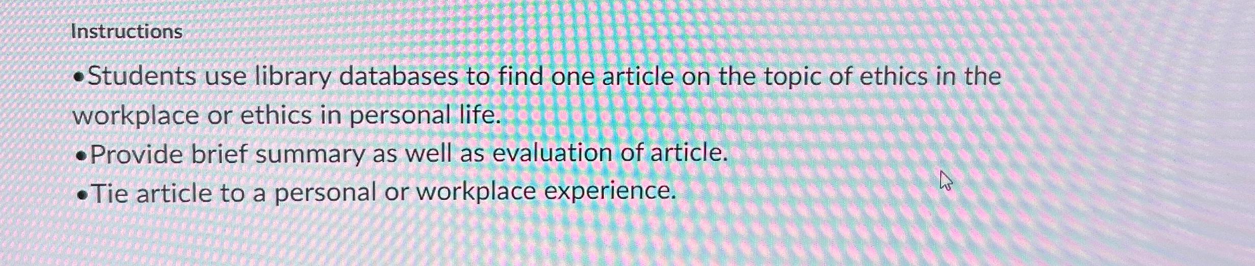 Solved InstructionsStudents use library databases to find | Chegg.com