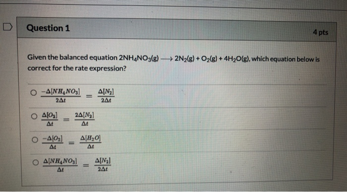 Solved Question 1 4 pts Given the balanced equation | Chegg.com