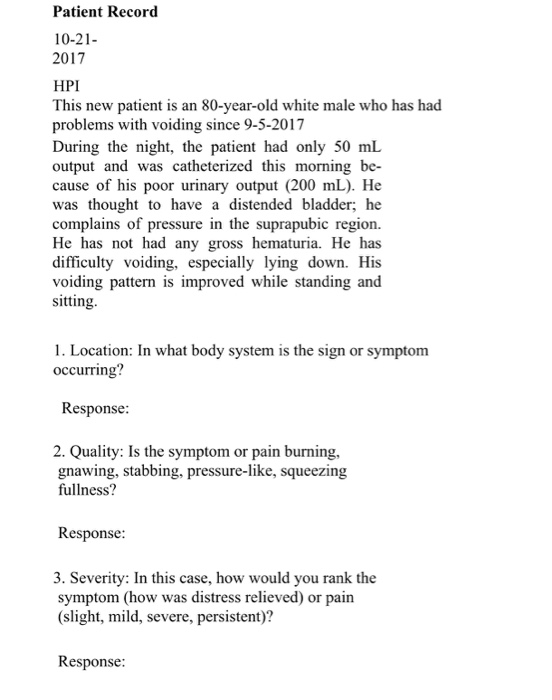Patient Record 10-21- 2017 HPI This new patient is an | Chegg.com