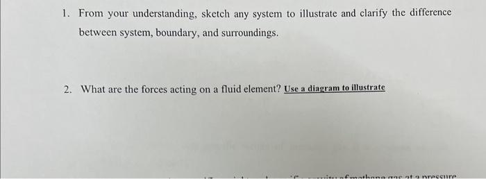 Solved 1. From your understanding, sketch any system to | Chegg.com