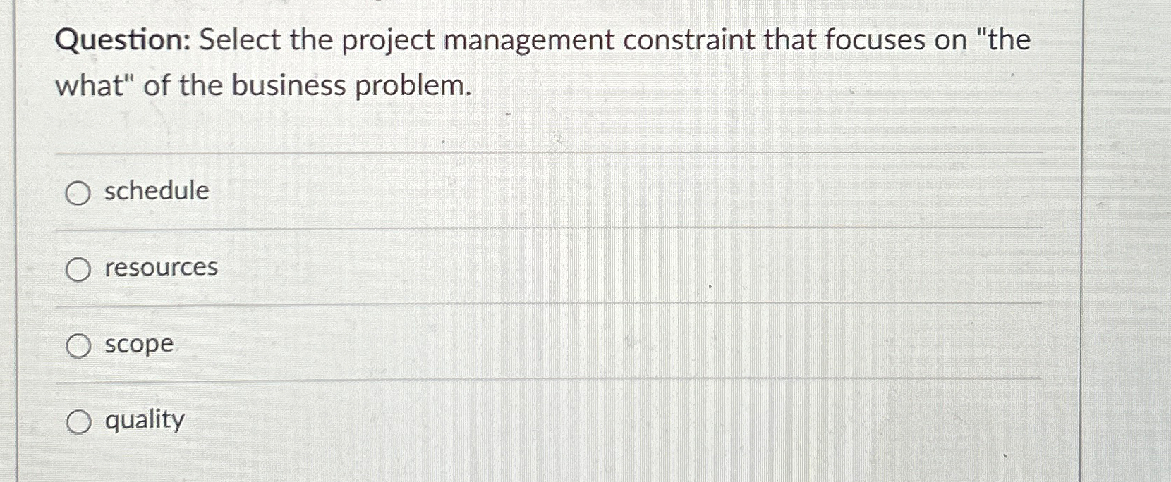Solved Question: Select the project management constraint | Chegg.com