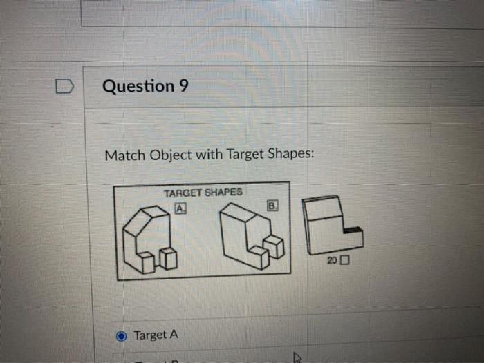 Solved Match Object with Target Shapes: Target A | Chegg.com