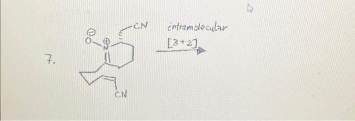 Solved -CN intramolecular [372] 7. CN Cation fragenent | Chegg.com
