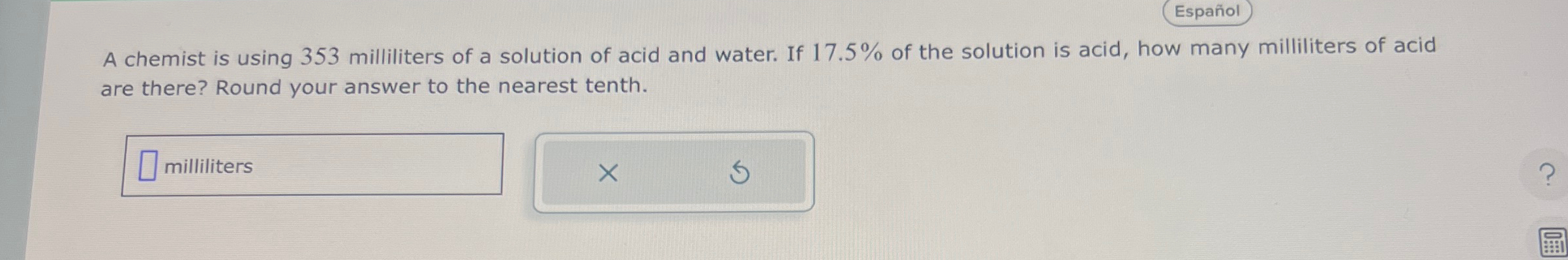 Solved EspañolA chemist is using 353 ﻿milliliters of a | Chegg.com
