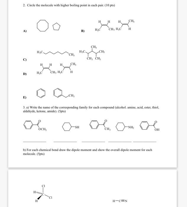 Solved 2. Circle the molecule with higher boiling point in | Chegg.com