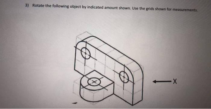 Solved 3) Rotate the following object by indicated amount | Chegg.com