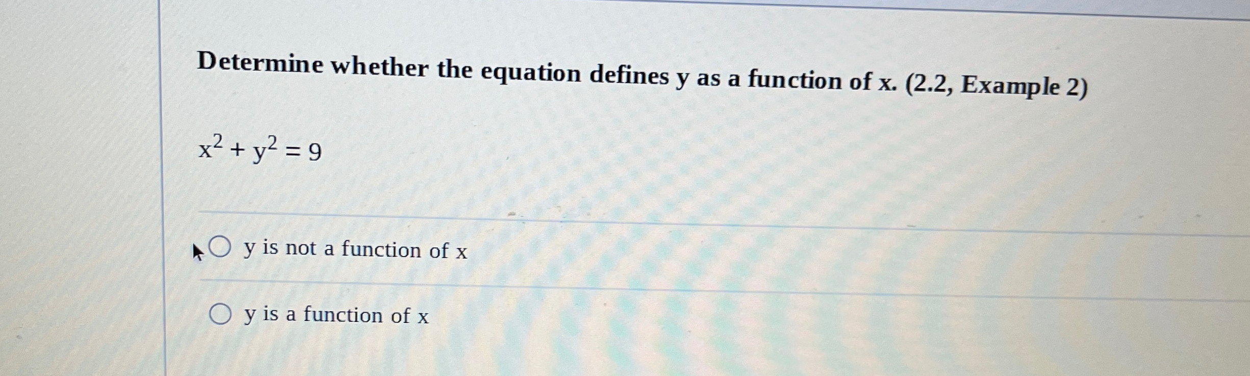 Solved Determine Whether The Equation Defines Y ﻿as A