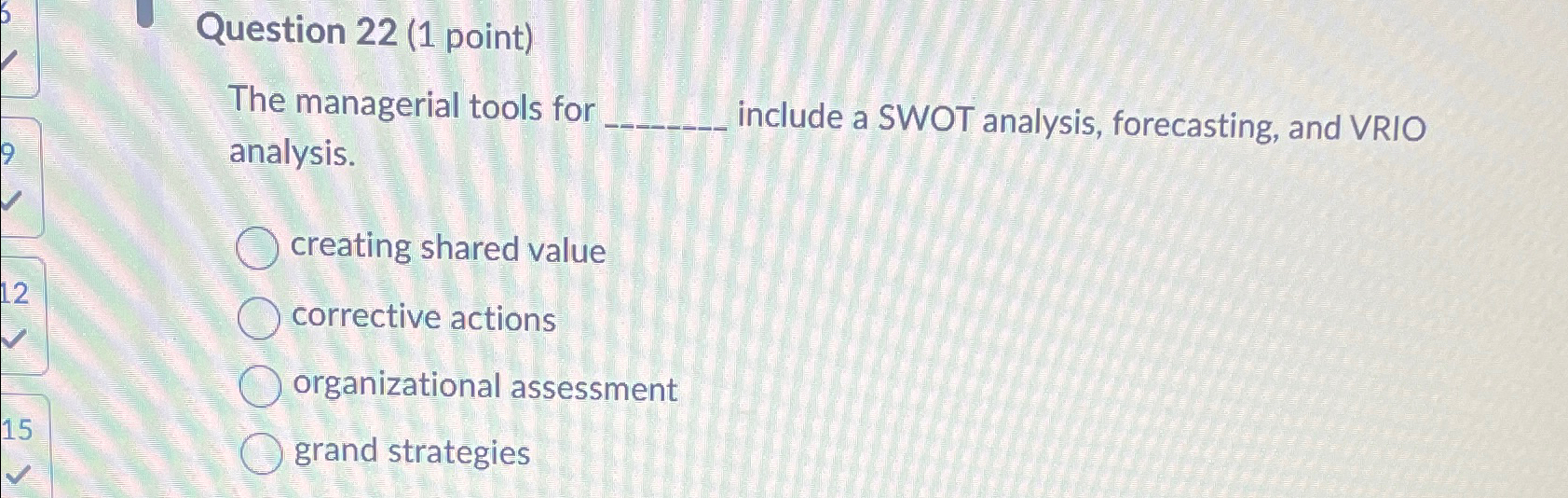 Solved Question 22 (1 ﻿point)The managerial tools for | Chegg.com