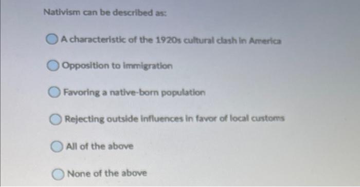 Solved Nativism can be described as: O A characteristic of | Chegg.com