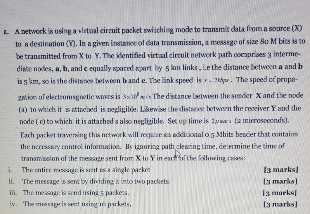 a. A network is using a virtual circuit packet | Chegg.com
