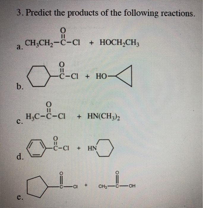 Solved 3. Predict the products of the following reactions. O | Chegg.com