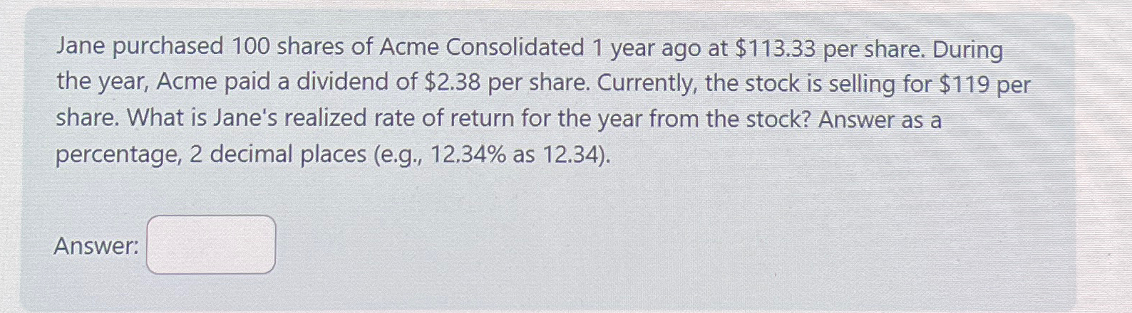 Solved Jane purchased 100 ﻿shares of Acme Consolidated 1 | Chegg.com