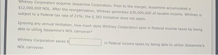 Solved Whitney Corporation acquires Jessamine Corporation. | Chegg.com