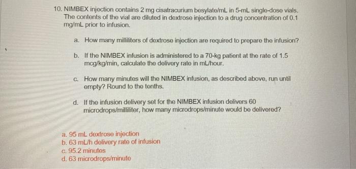 Solved 10. NIMBEX injoction contains 2 mg cisatracurium | Chegg.com