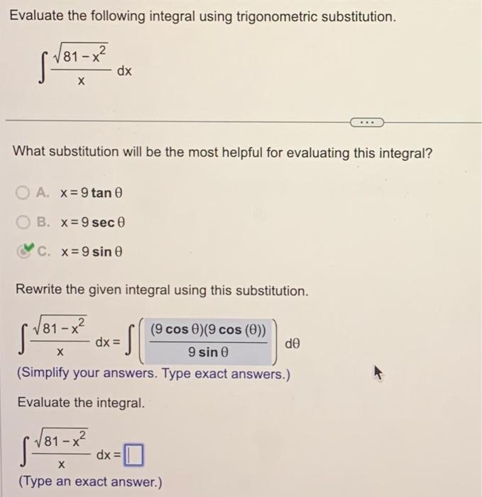 Solved Evaluate the following integral using trigonometric | Chegg.com