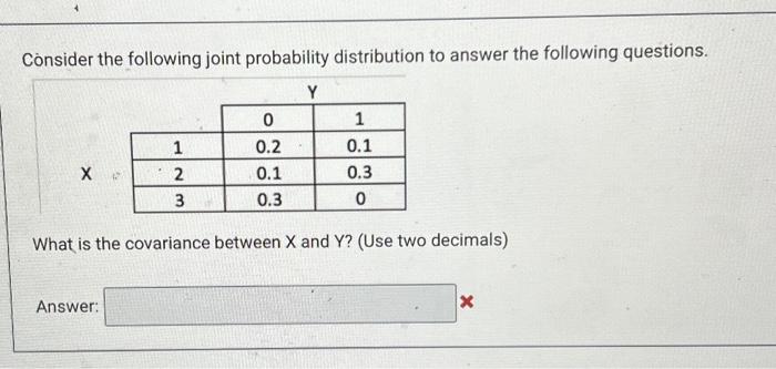 Solved Consider the following joint probability distribution | Chegg.com