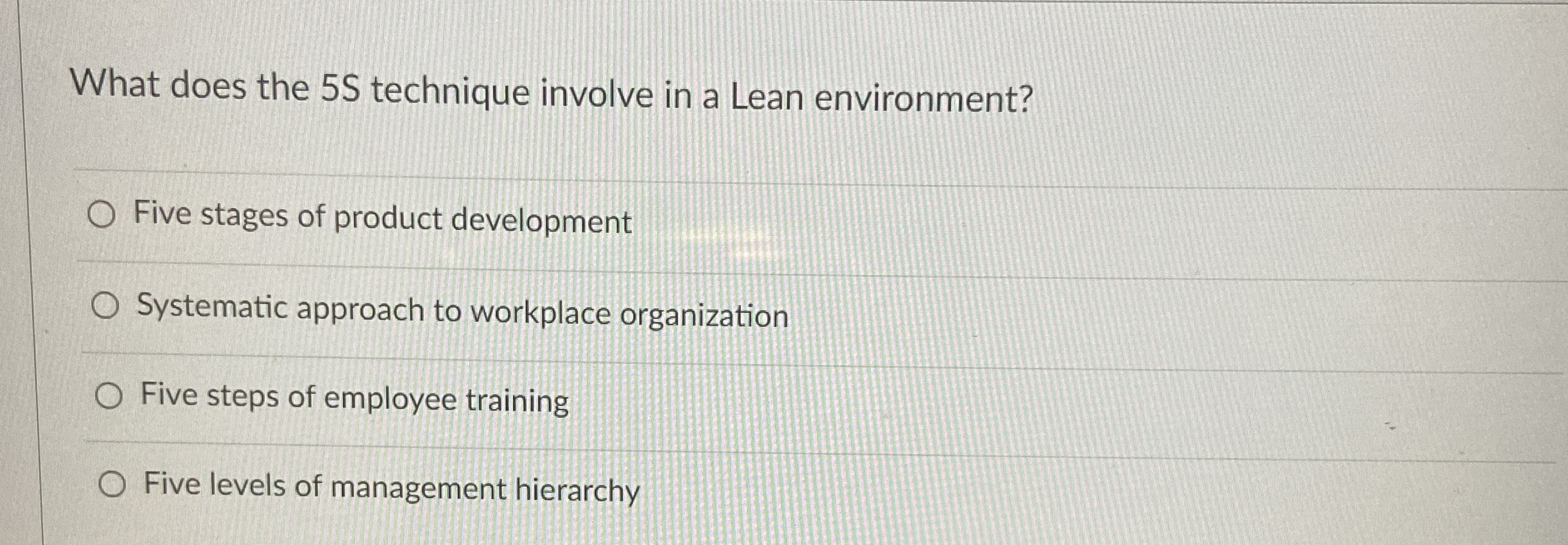 Solved What does the 5 ﻿S technique involve in a Lean | Chegg.com