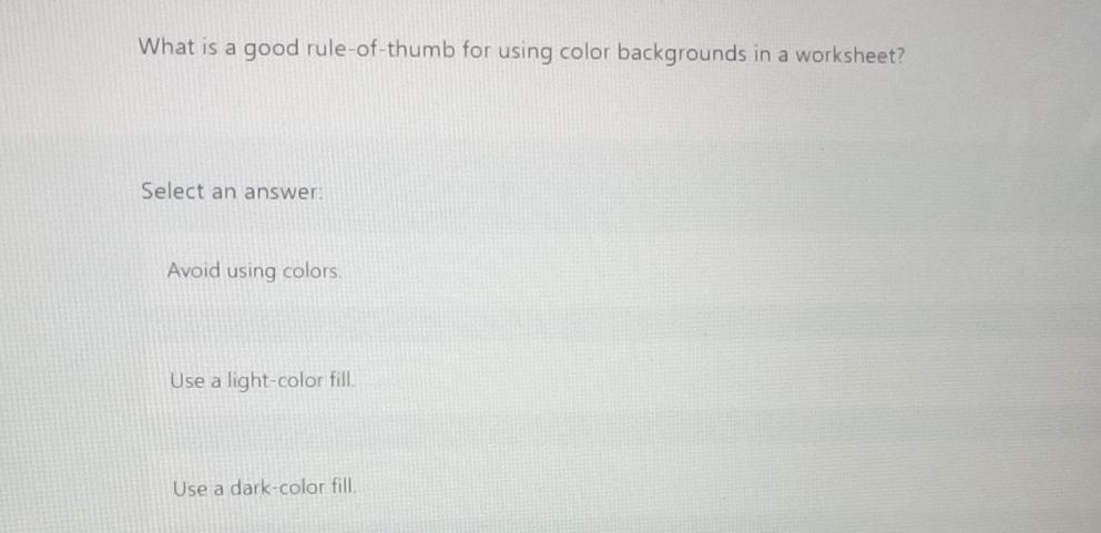 Solved What is a good rule-of-thumb for using color | Chegg.com