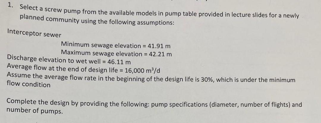 Solved 1. Select a screw pump from the available models in | Chegg.com