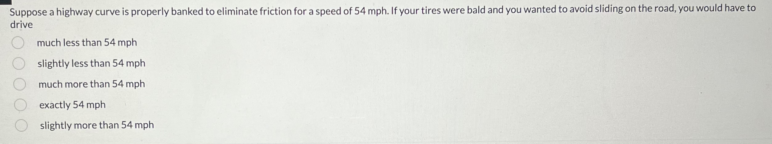 Solved Suppose a highway curve is properly banked to | Chegg.com