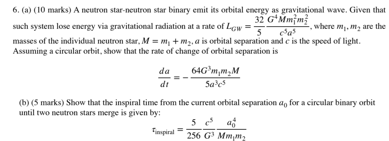 Solved (a) (10 ﻿marks) ﻿A neutron star-neutron star binary | Chegg.com