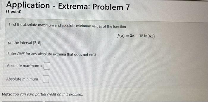 Solved Application - Extrema: Problem 2 (1 point) Find the | Chegg.com