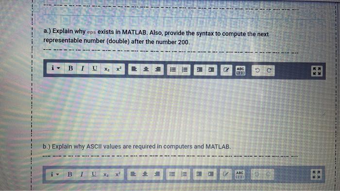 Solved a.) Explain why eps exists in MATLAB. Also, provide | Chegg.com