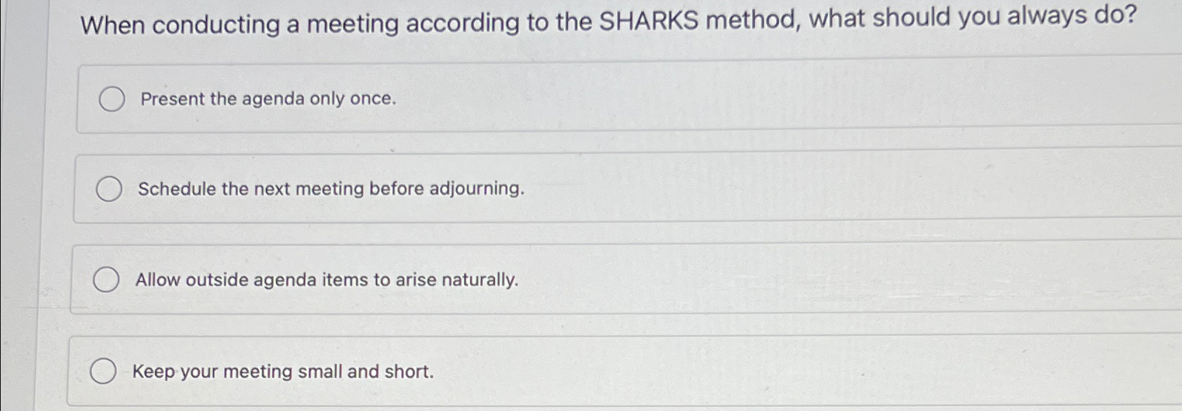 Solved When conducting a meeting according to the SHARKS | Chegg.com