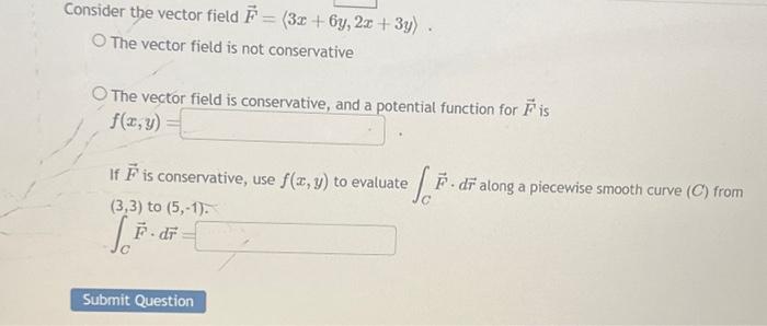 Solved Consider the vector field F= 3x+6y,2x+3y . The vector | Chegg.com