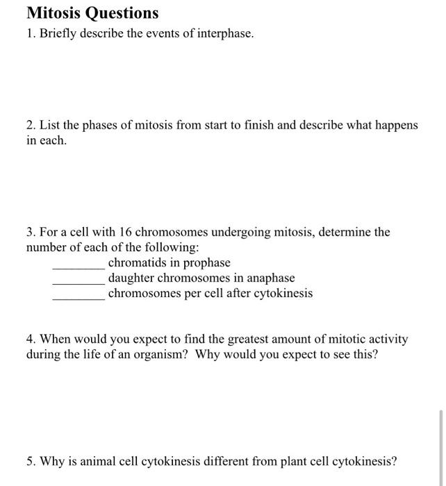Solved Mitosis Questions 1. Briefly describe the events of | Chegg.com