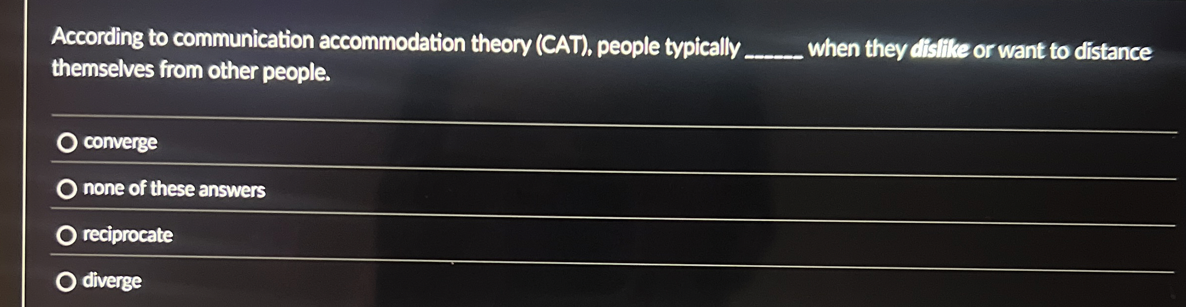 Solved According to communication accommodation theory | Chegg.com