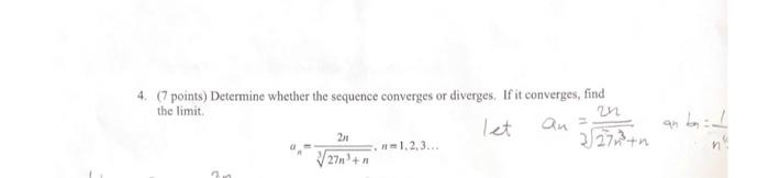 Solved 4. (7 points) Determine whether the sequence | Chegg.com