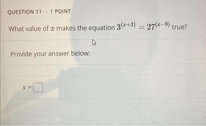 Solved What value of x makes the equation 3(x+3)=27(x−9) | Chegg.com