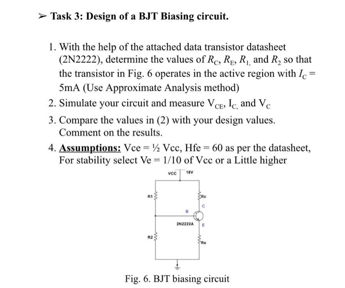 Solved > Task 3: Design of a BJT Biasing circuit. 1. With | Chegg.com