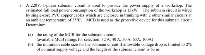 Solved 3. A 220V, 1-phase submain circuit is used to provide | Chegg.com