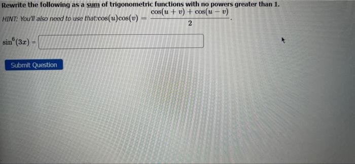 Solved Rewrite the following as a sum of trigonometric | Chegg.com