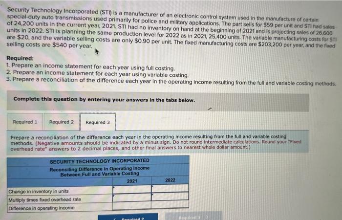 Solved Security Technology incorporated (STI) is a | Chegg.com