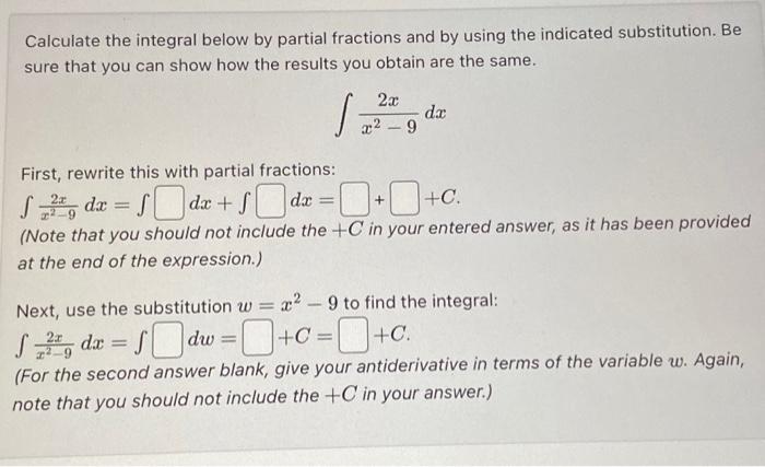 Solved Calculate the integral below by partial fractions and | Chegg.com