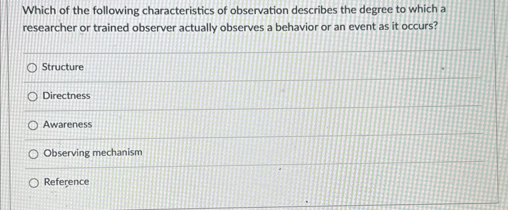 Solved Which of the following characteristics of observation | Chegg.com